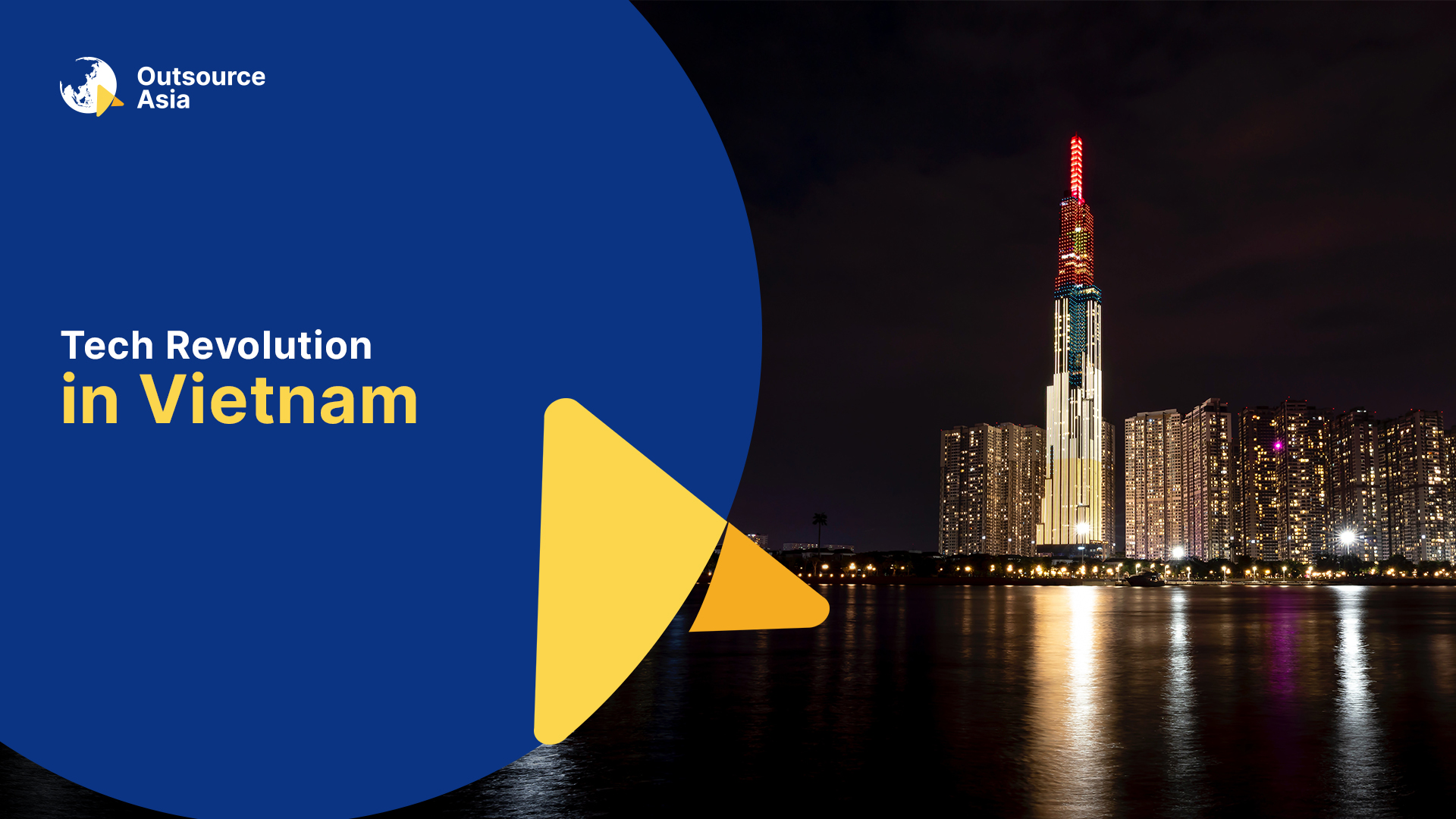 Tech Revolution in Vietnam - Outsource Asia