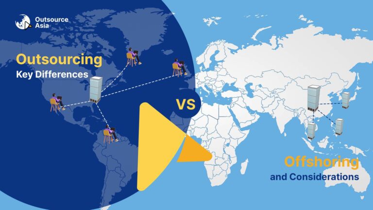 Outsourcing vs. Offshoring : Key Differences and Considerations - Outsource Asia